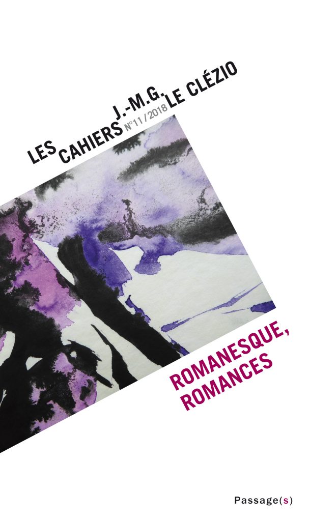 cahiers le clézio numéro 11 : « romanesque, romances » | Association ...